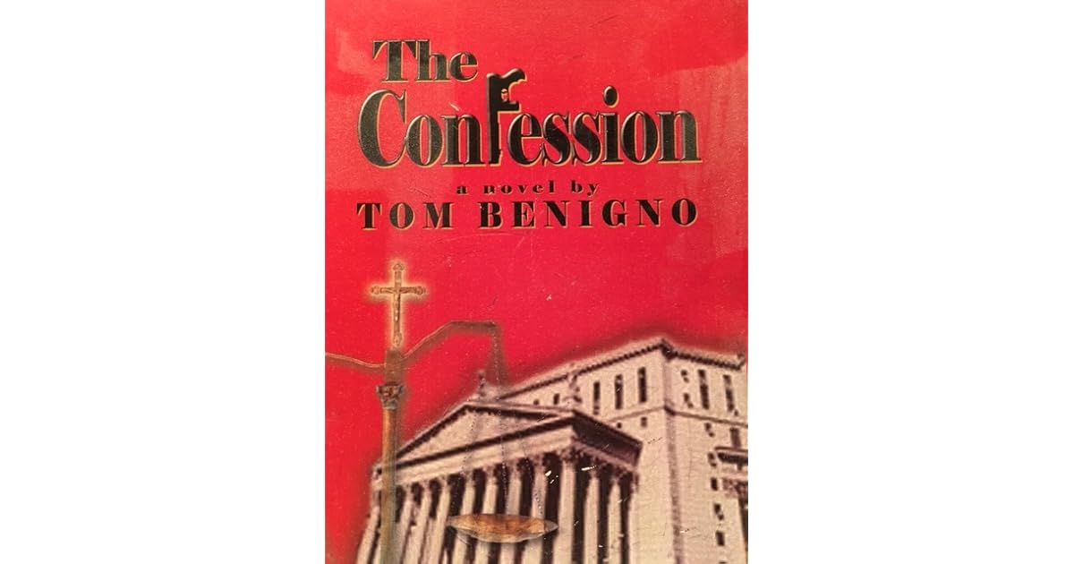 The Confession by Thomas Benigno