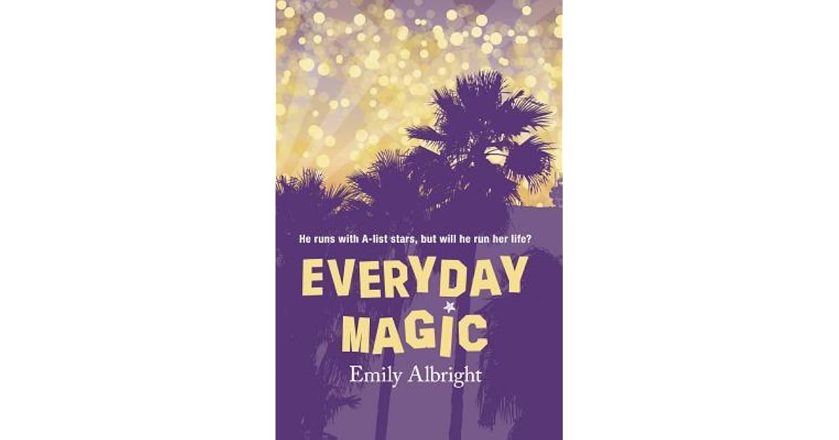 Everyday Magic by Emily Albright