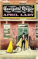 April Lady by Georgette Heyer