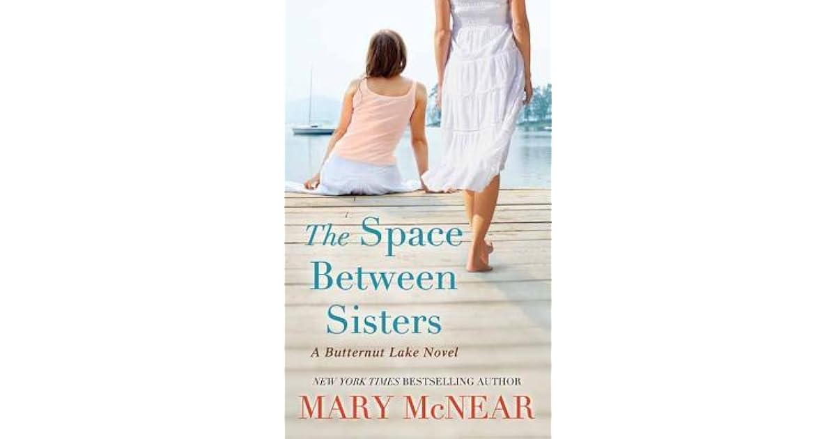 The Space Between Sisters by Mary McNear