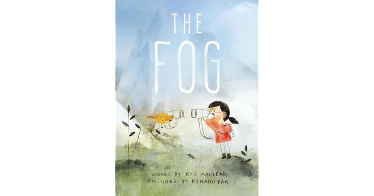 The Fog by Kyo Maclear