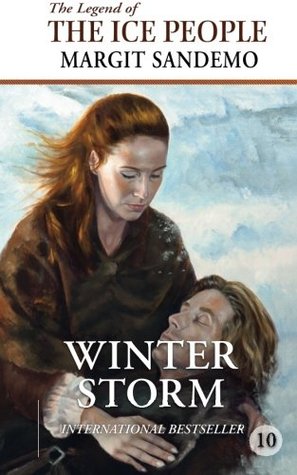 The Ice People 10 - Winter Storm (Legend of the Ice People) by Margit ...