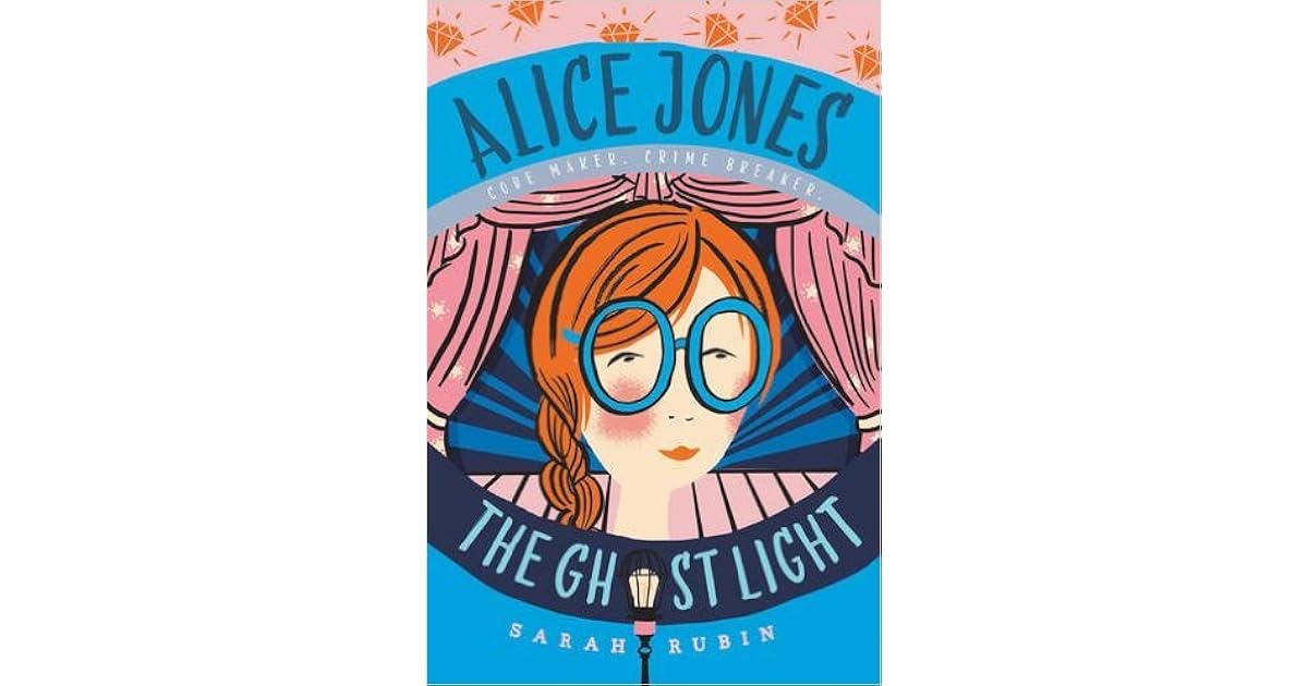 Alice Jones: The Ghost Light (Alice Jones, #2) by Sarah Rubin