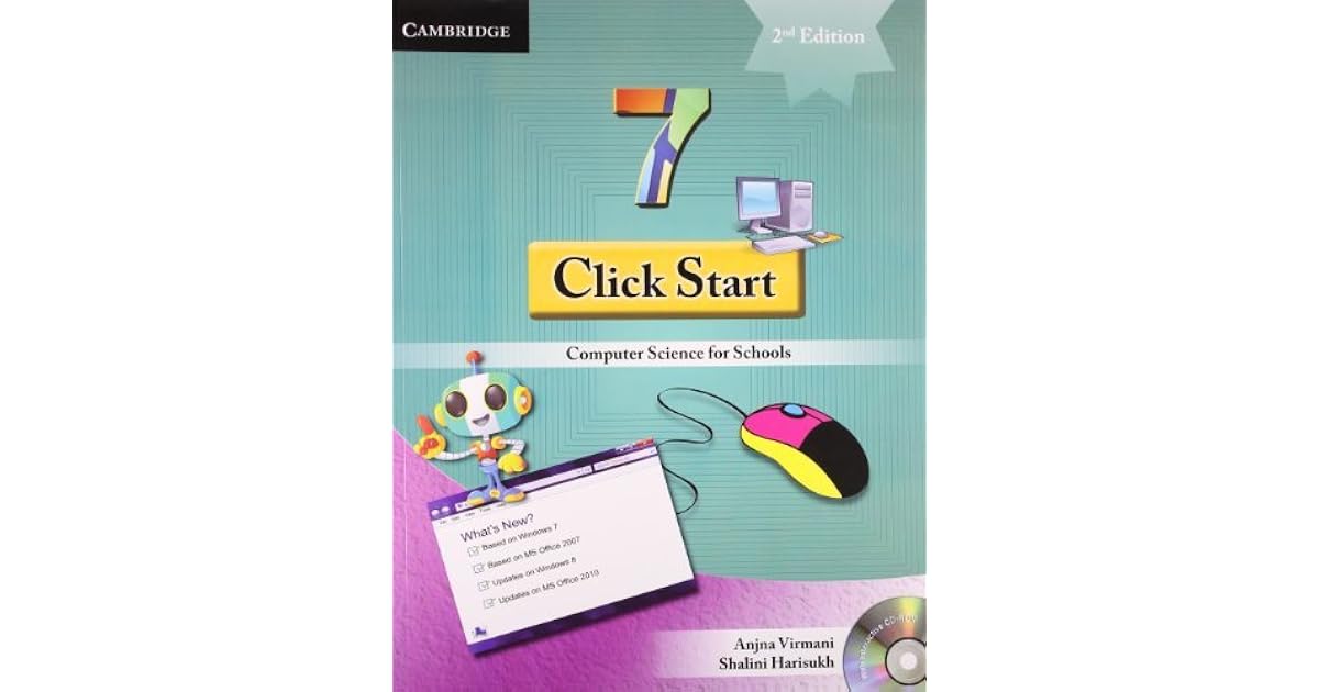 Click Start Level 7 Student's Book with CD-ROM: Computer Science for ...