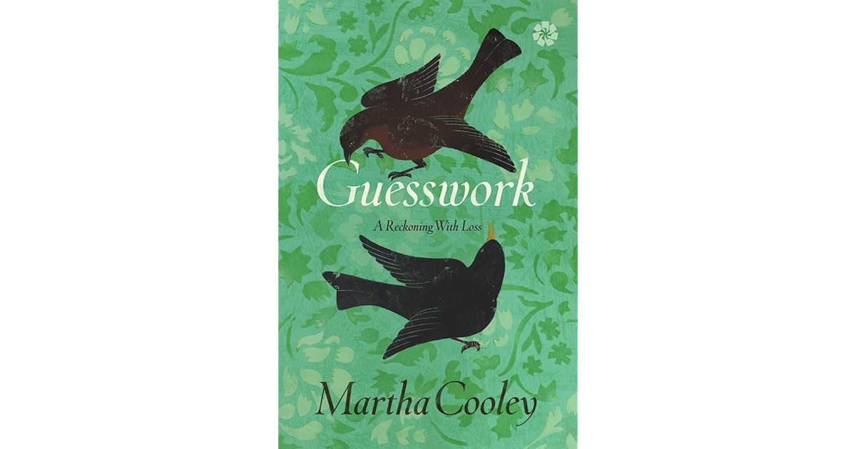 Guesswork: A Memoir in Essays by Martha Cooley