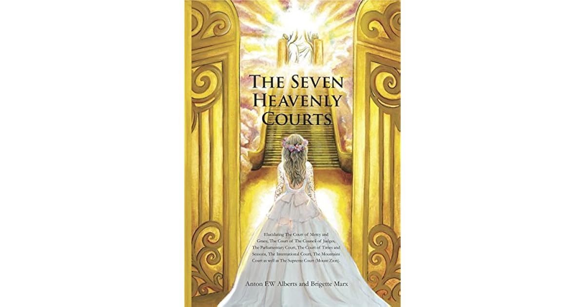 The Seven Heavenly Courts by Brigette Marx