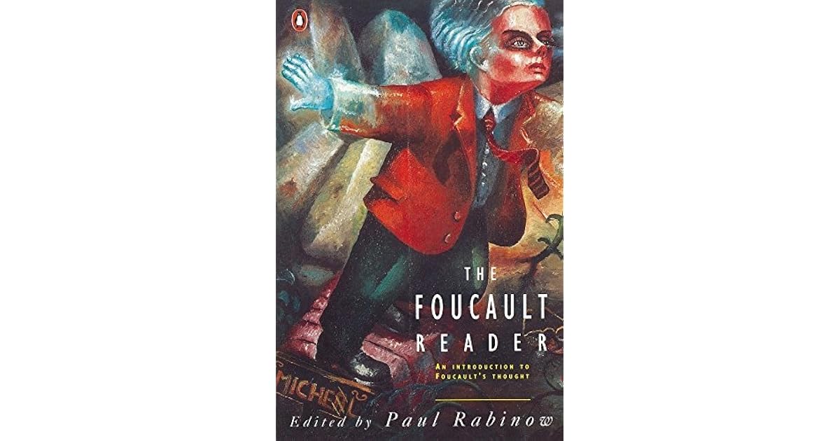 The Foucault Reader: An Introduction to Foucault's Thought by Michel ...