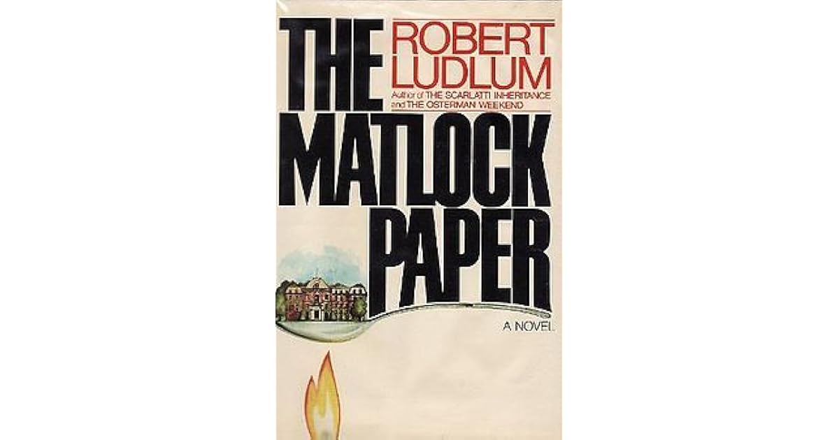 The Matlock Paper by Robert Ludlum