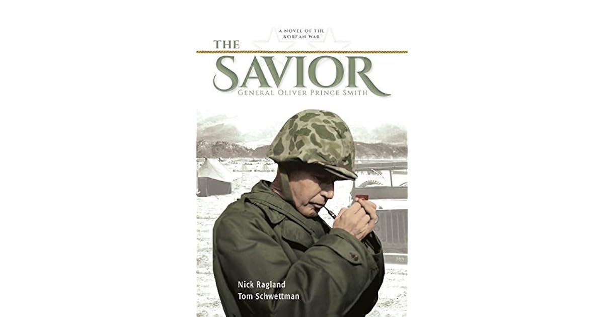 The Savior: General Oliver Prince Smith by Nick Ragland