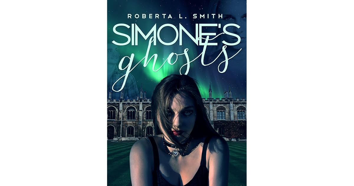 Simone's Ghosts by Roberta L. Smith