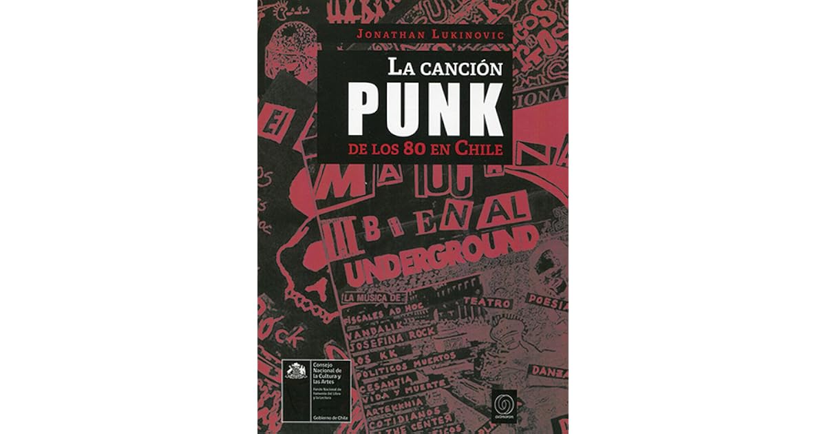 La Canción Punk de los 80 en Chile by Jonathan Lukinovic