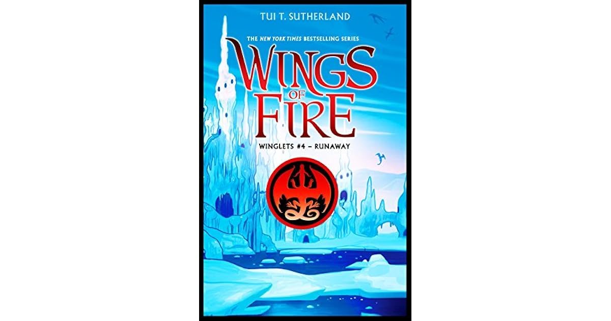 Runaway (Wings of Fire: Winglets #4) by Tui T. Sutherland