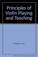Principles of Violin Playing and Teaching by Ivan Galamian — Reviews ...