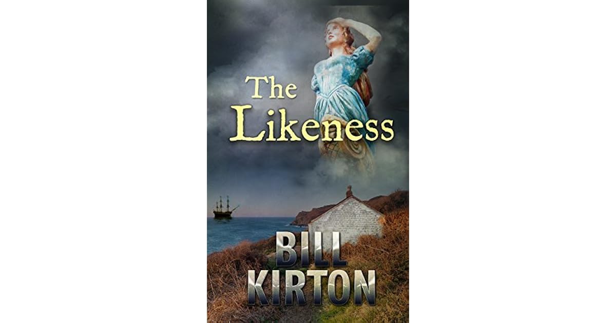 The Likeness by Bill Kirton