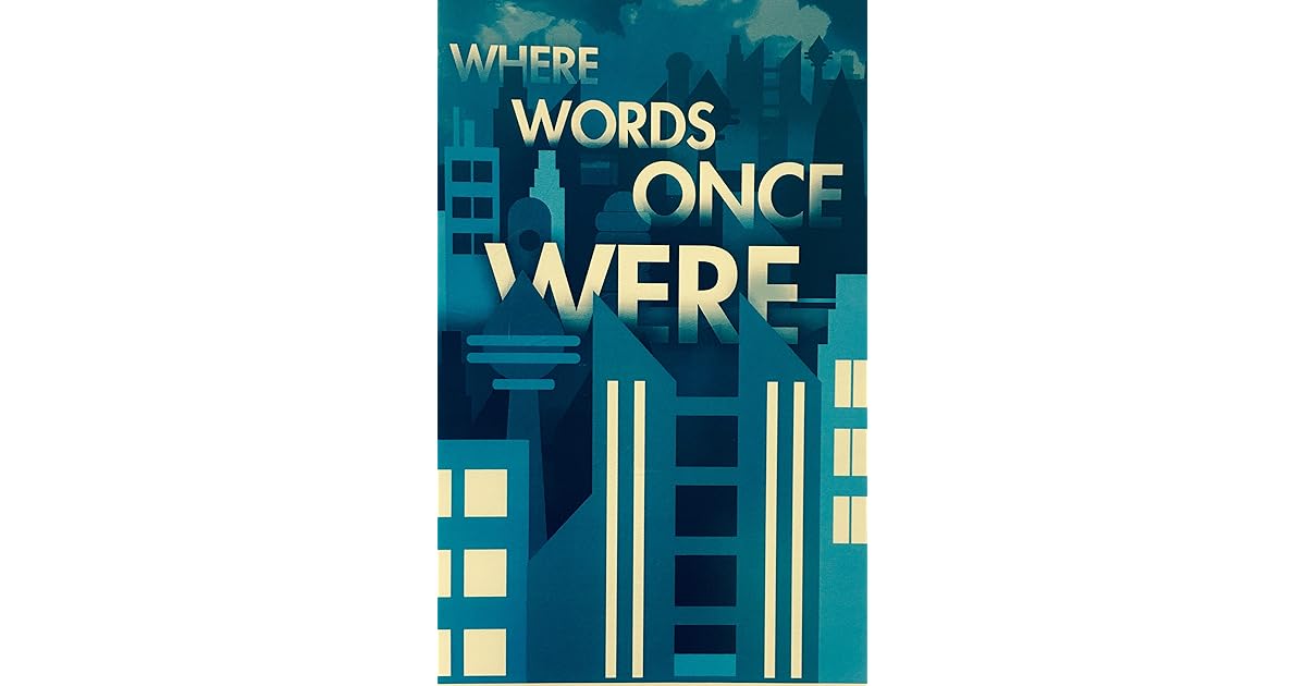 Where Words Once Were by Finegan Kruckemeyer