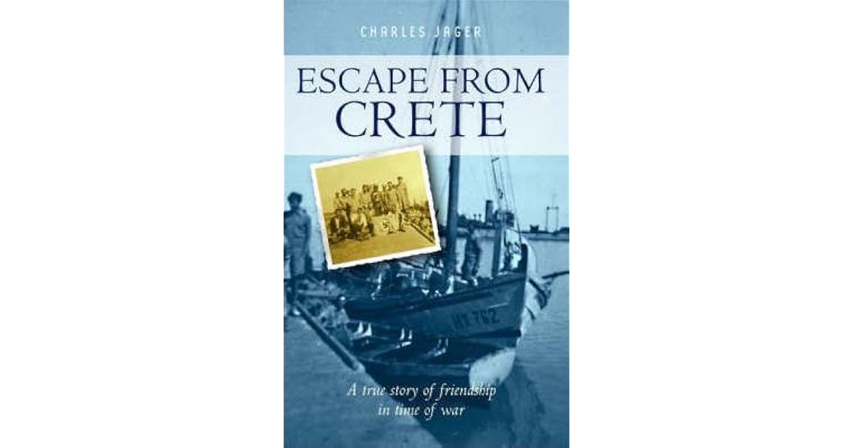 Escape From Crete by Charles Jager