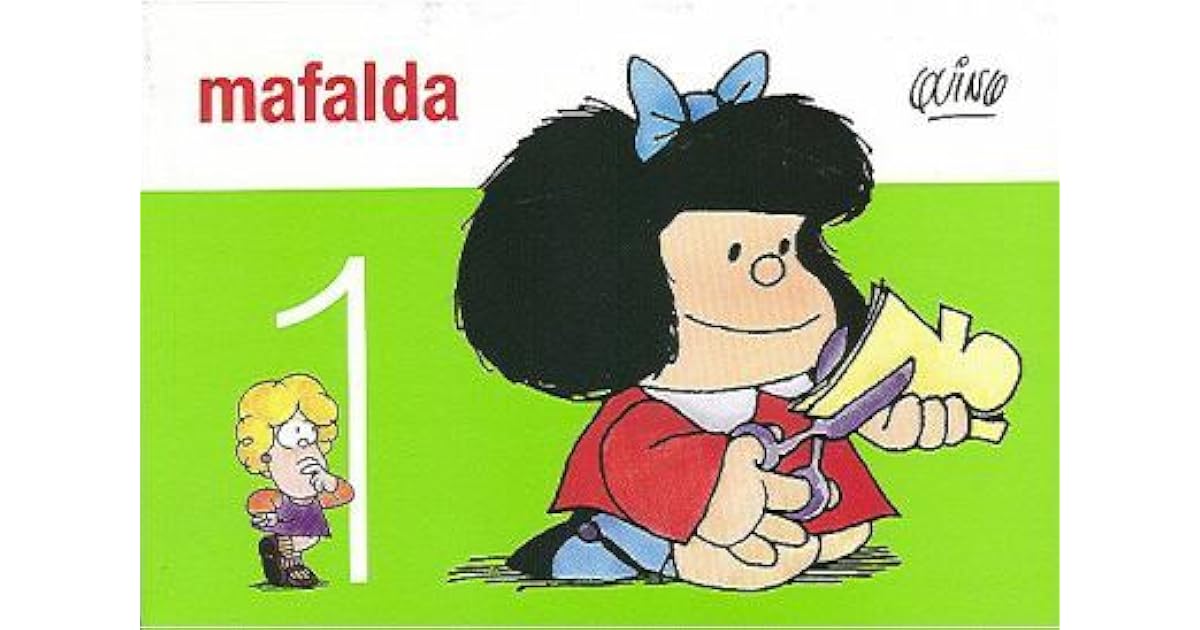Mafalda 1 (Mafalda #1) by Quino