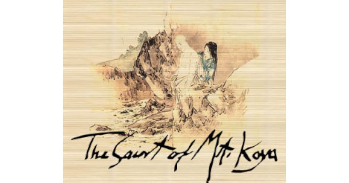 The Saint of Mt. Koya by Kyōka Izumi