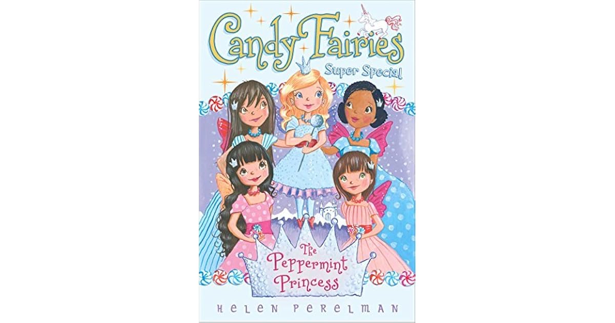 The Peppermint Princess: Super Special by Helen Perelman