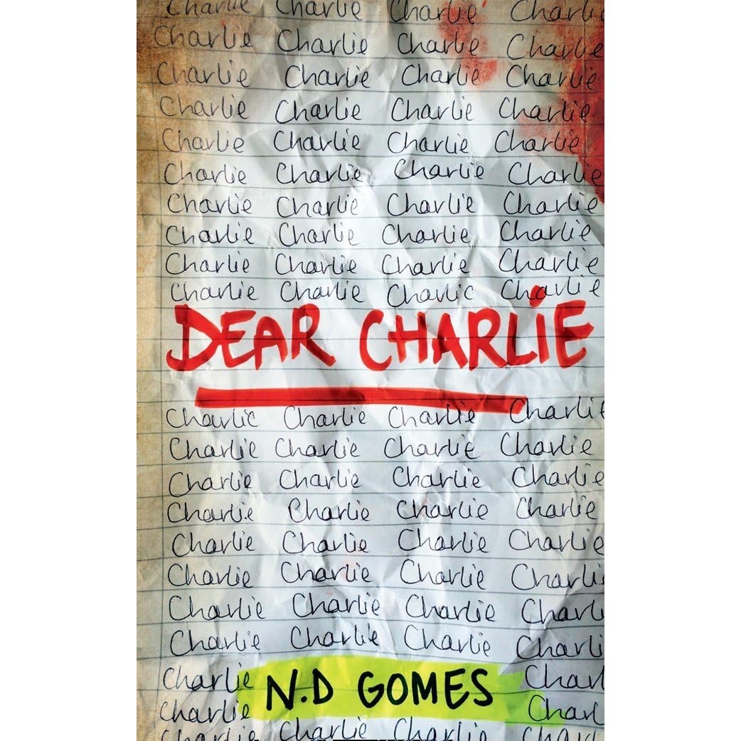 Dear Charlie by N.D. Gomes — Reviews, Discussion, Bookclubs, Lists