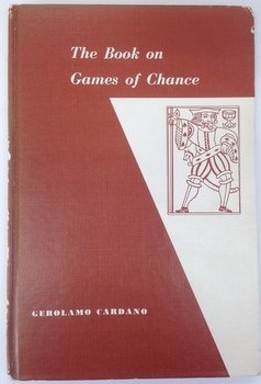 The Book on Games of Chance by Girolamo Cardano