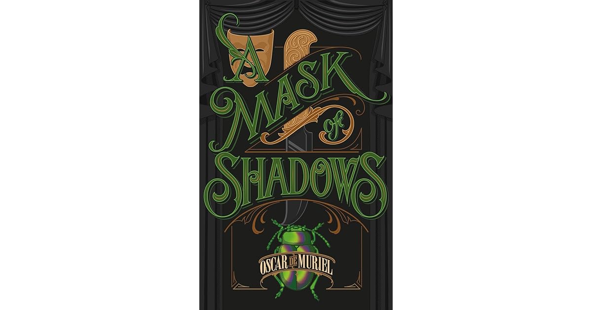 A Mask of Shadows (Frey & McGray, #3) by Oscar de Muriel