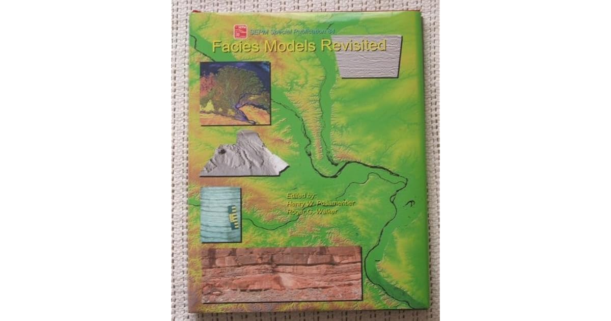 Facies Models Revisited by Henry Posamentier