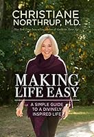 Making Life Easy: A Simple Guide to a Divinely Inspired Life by ...