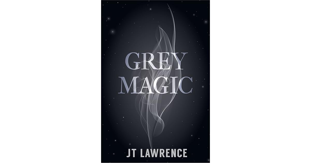 Grey Magic by J.T. Lawrence