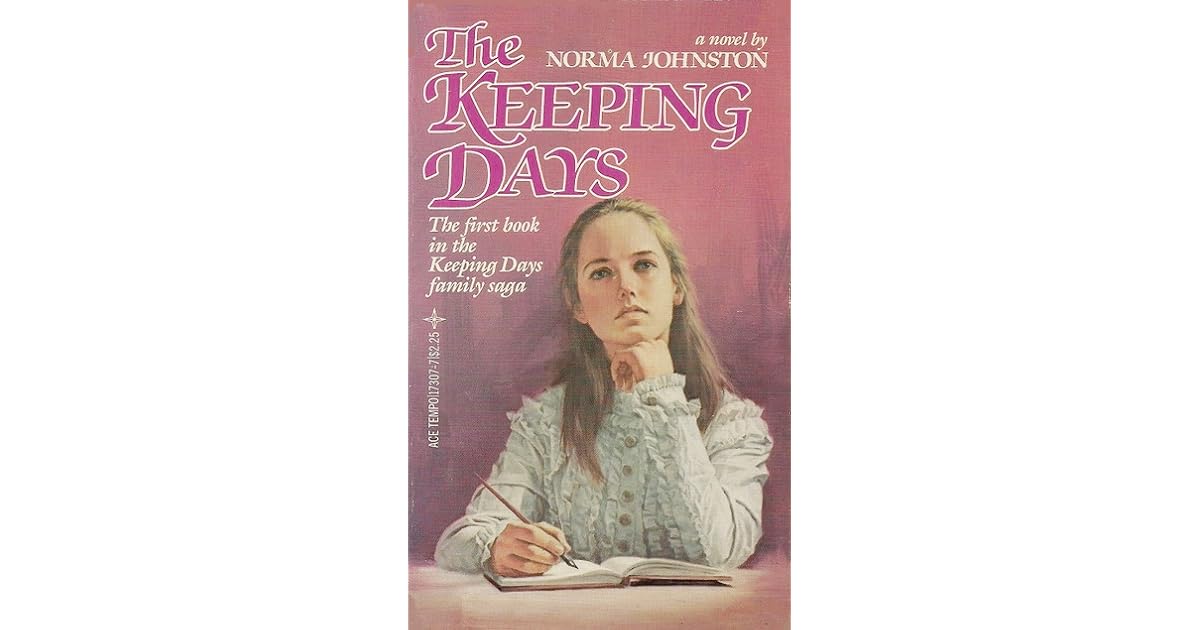 The Keeping Days (Keeping Days, #1) by Norma Johnston