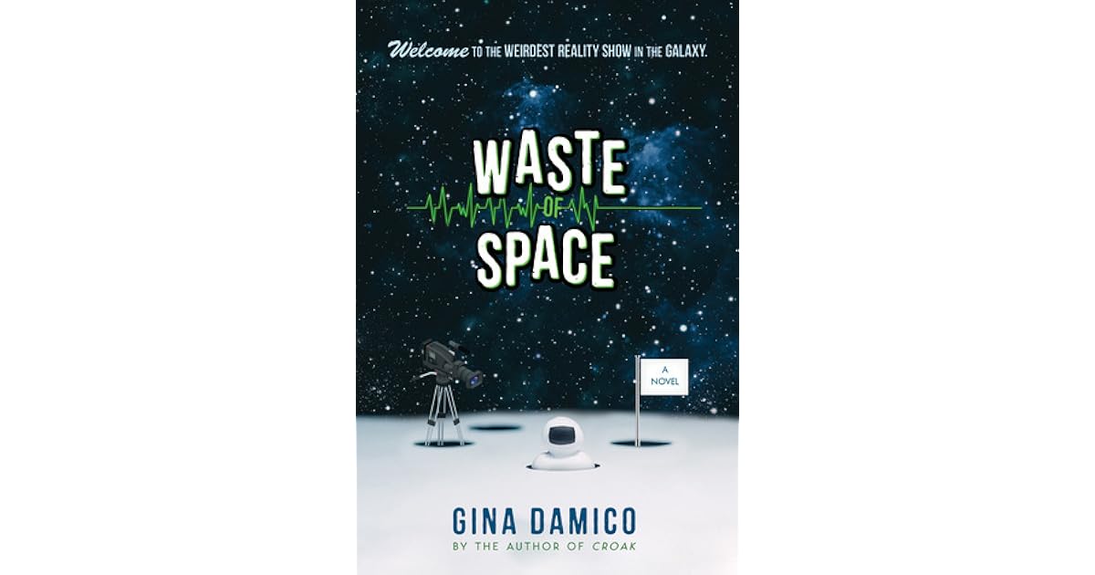 Waste of Space by Gina Damico