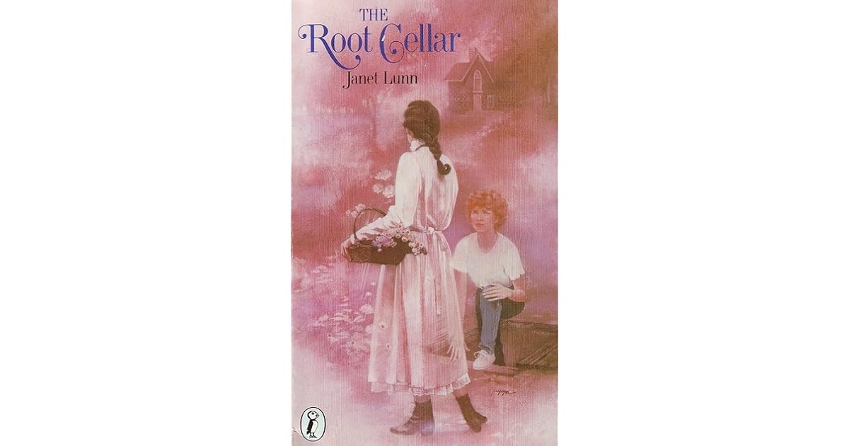 The Root Cellar by Janet Lunn