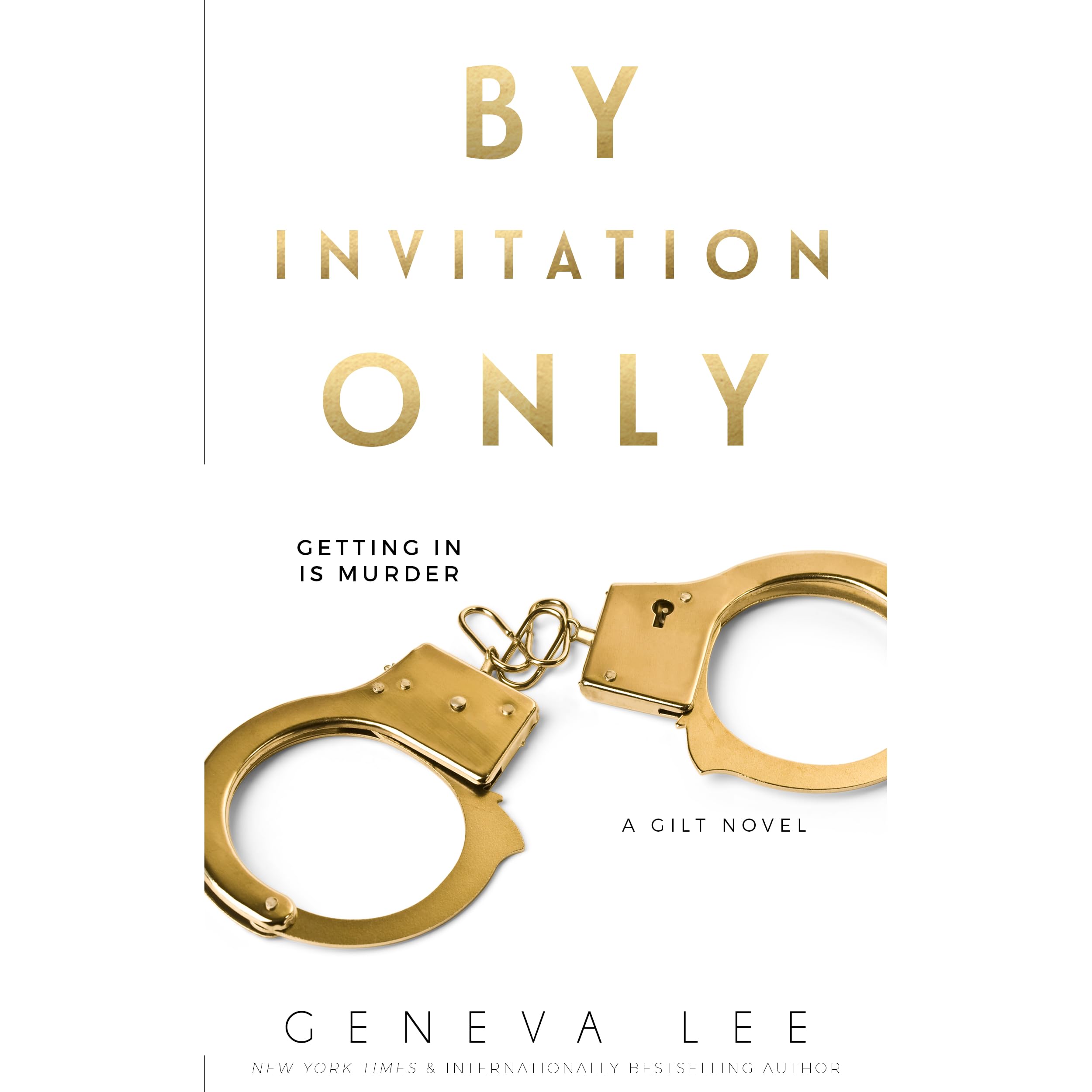By Invitation Only (Gilt #1) by Geneva Lee — Reviews, Discussion ...