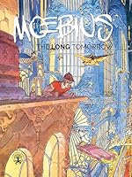 The Long Tomorrow by Mœbius