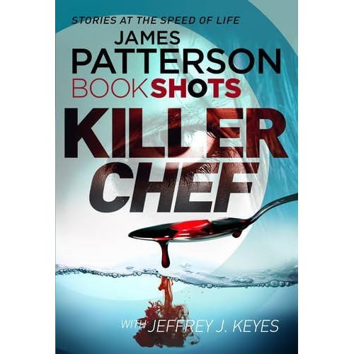 Killer Chef by James Patterson — Reviews, Discussion, Bookclubs, Lists