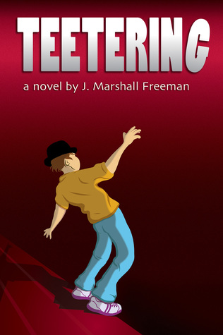 Teetering by J. Marshall Freeman
