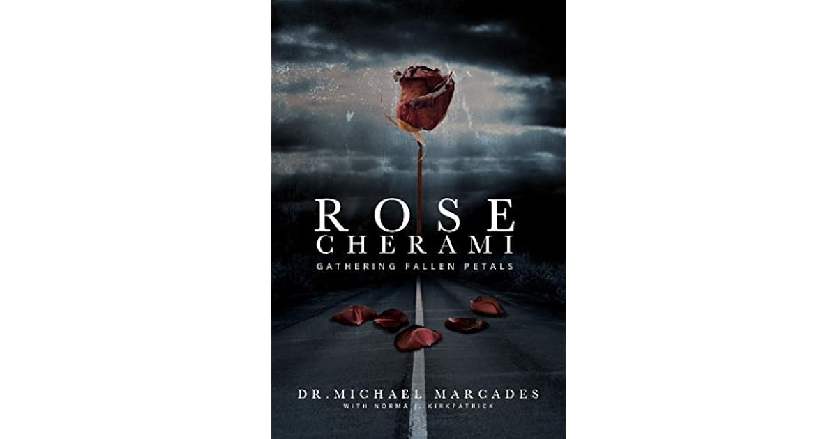 Rose Cherami: Gathering Fallen Petals by Michael Marcades