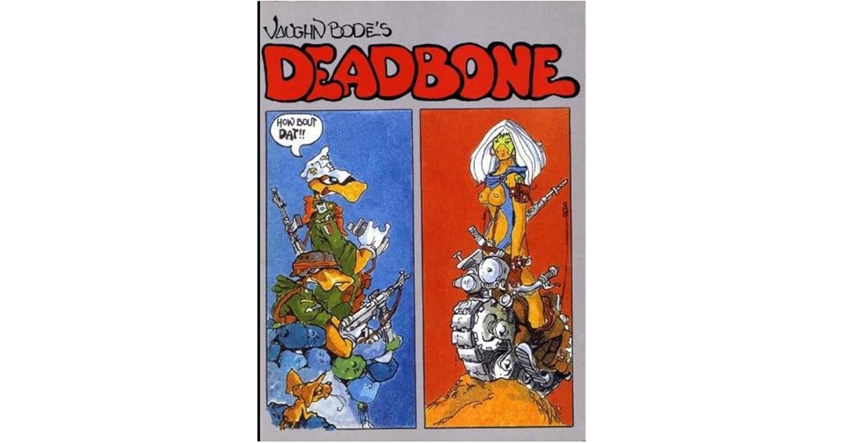 Deadbone by Vaughn Bodé