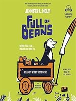 Full of Beans by Jennifer L. Holm