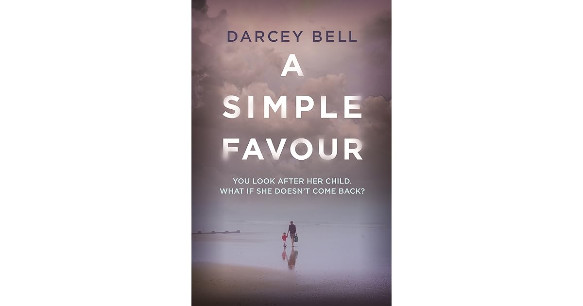 A Simple Favour by Darcey Bell