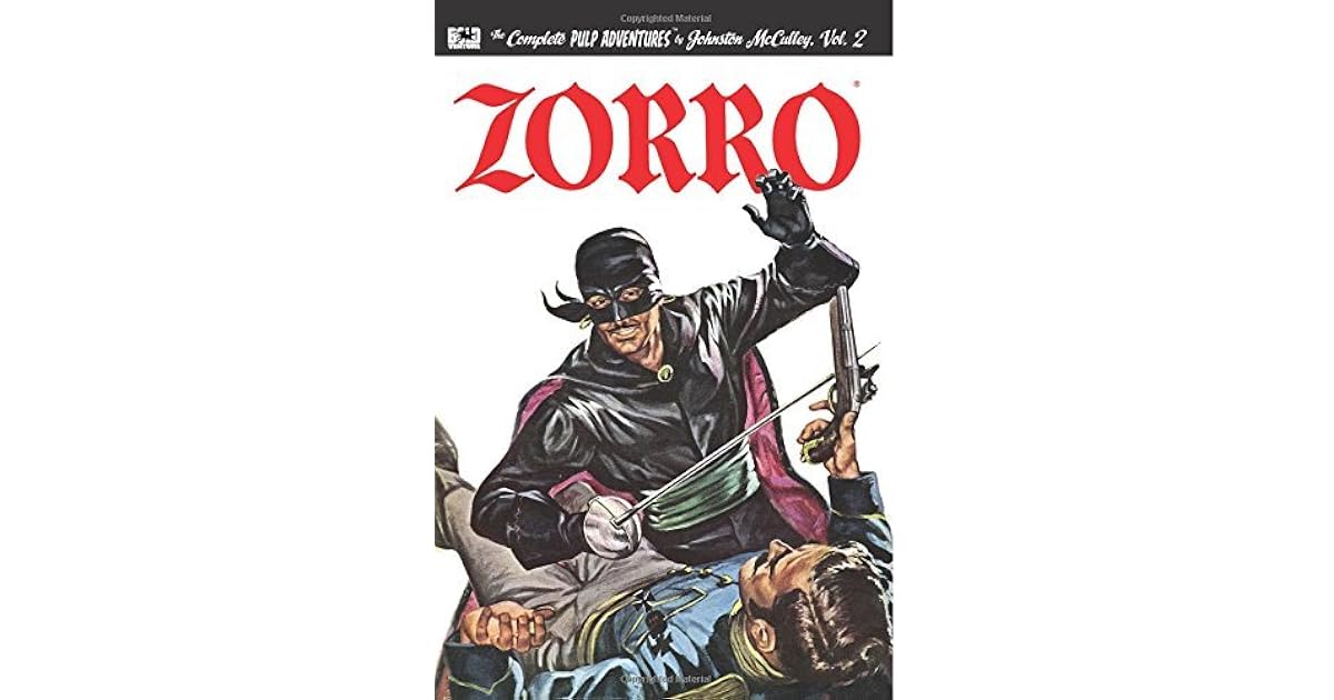 Zorro #2: The Further Adventures of Zorro by Johnston McCulley