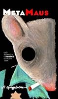 MetaMaus: A Look Inside a Modern Classic, Maus by Art Spiegelman