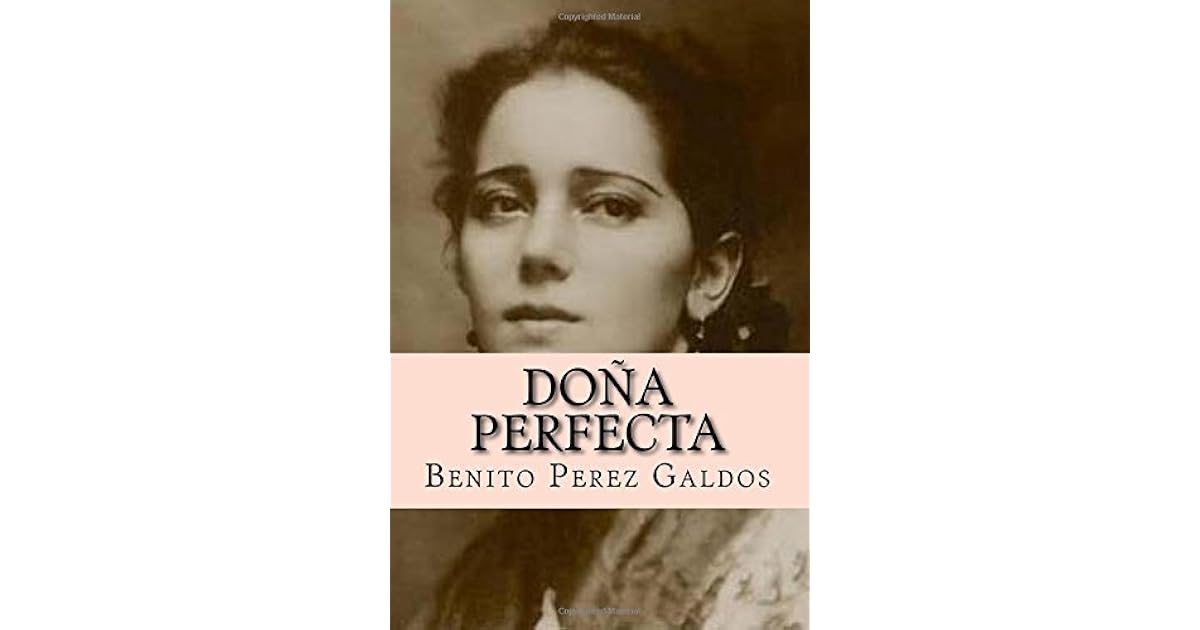 Doña Perfecta by Benito Pérez Galdós