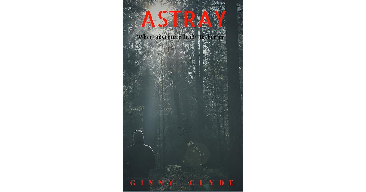 Astray by Ginny Clyde
