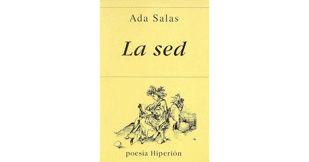 La sed by Ada Salas