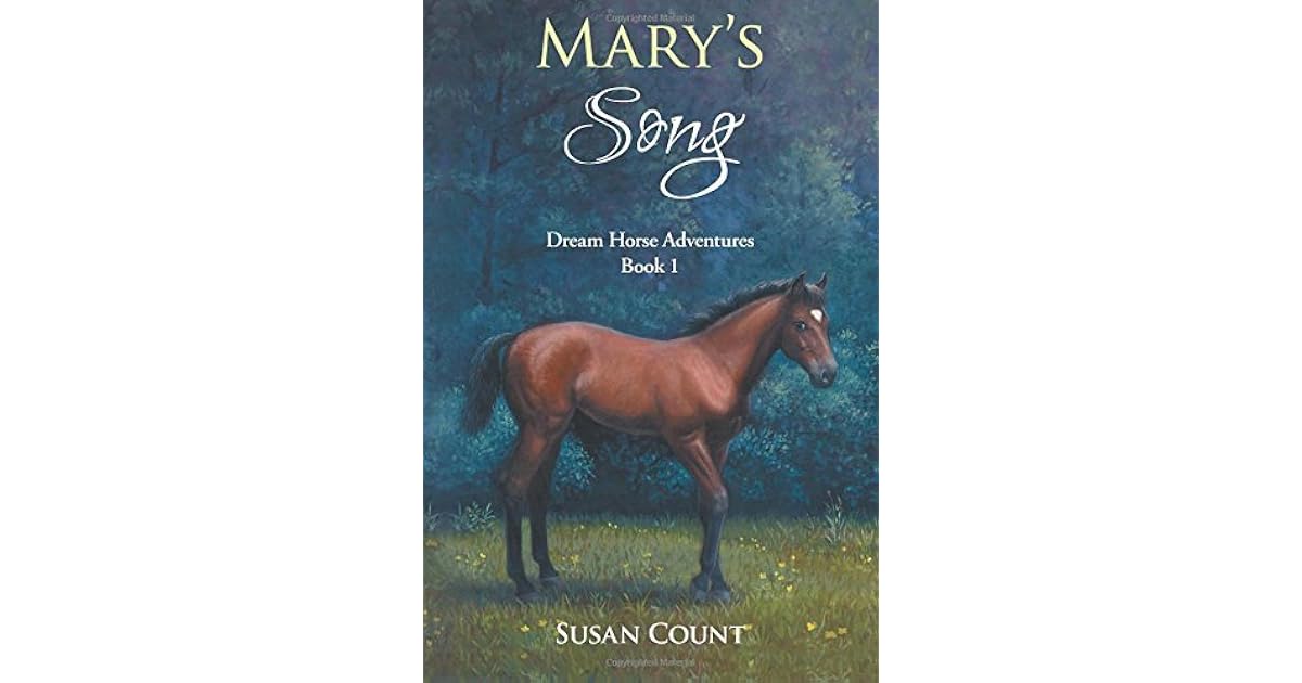 Mary's Song by Susan Count