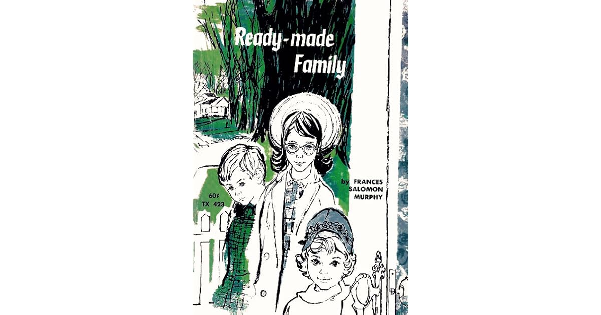 Ready-Made Family by Frances Salomon Murphy