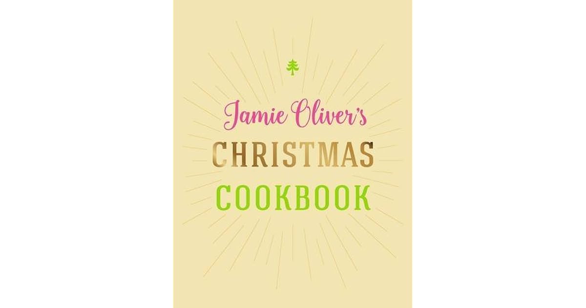 Jamie Oliver's Christmas Cookbook by Jamie Oliver