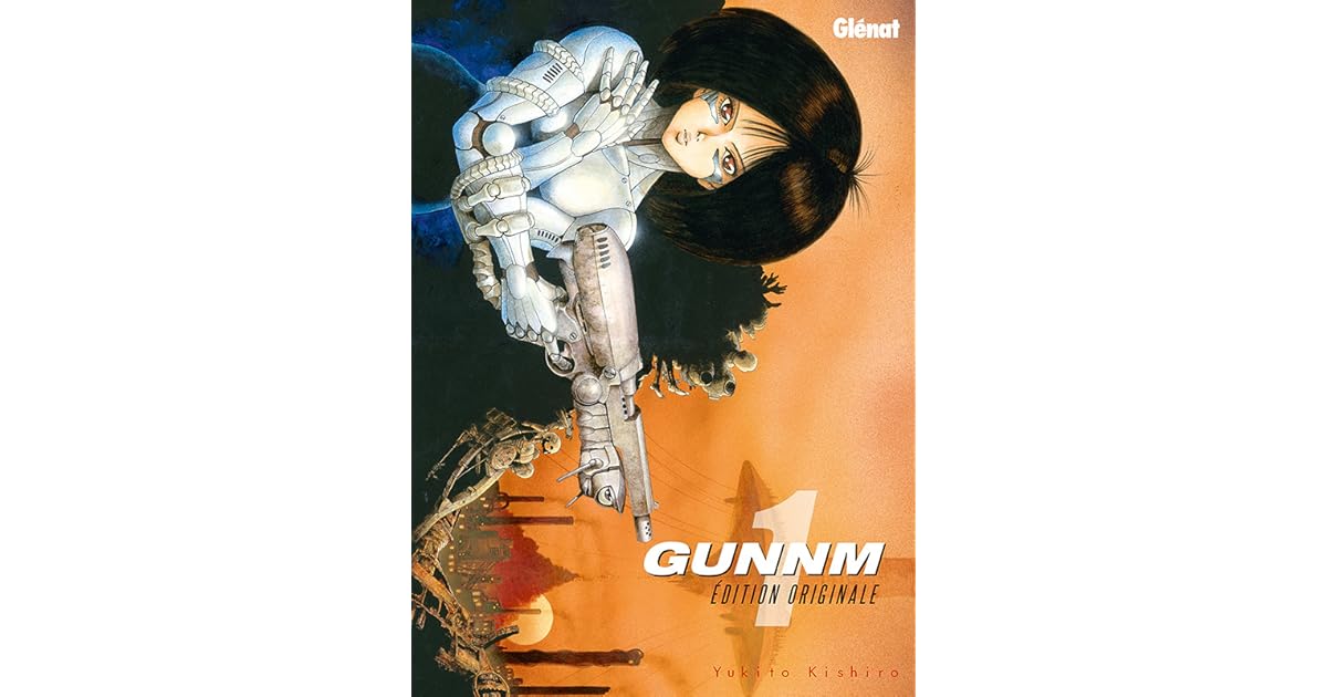 Gunnm, tome 1 (Gunnm, #1) by Yukito Kishiro