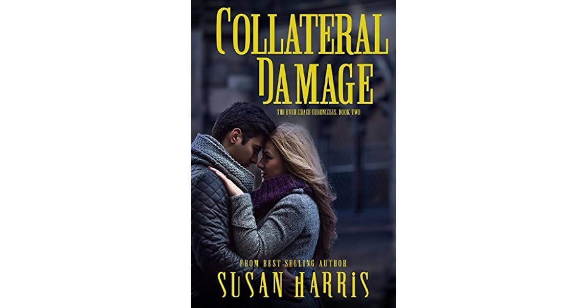 Collateral Damage by Susan Harris